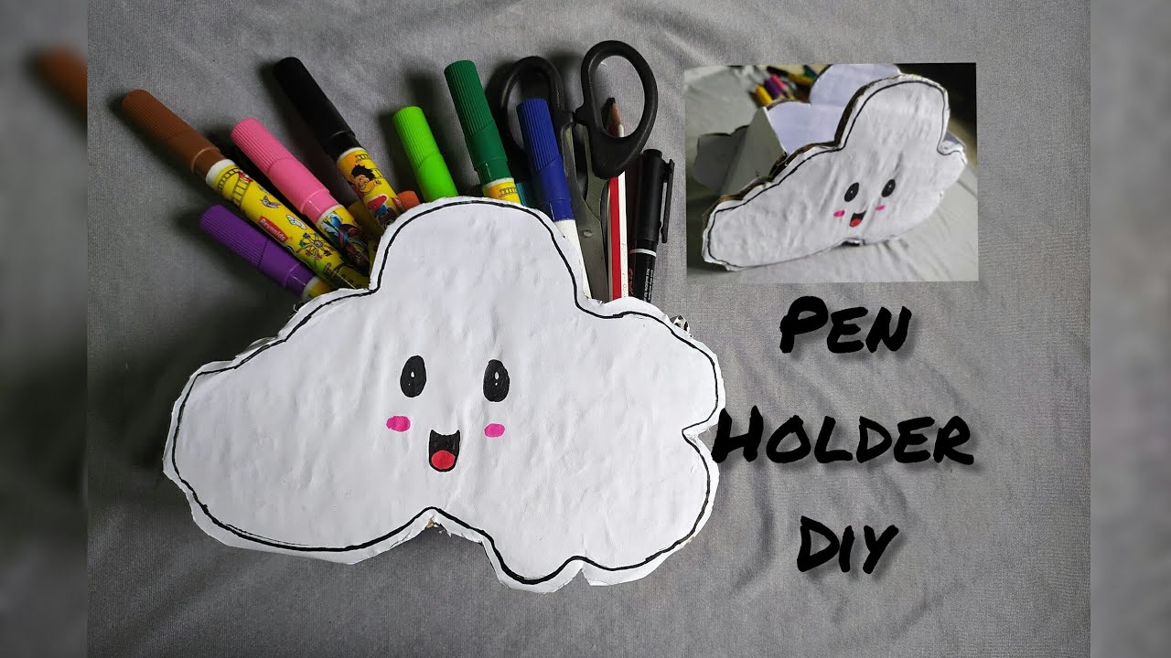 PAPER PEN HOLDER DIY||CLOUD SHAPE PEN HOLDER||Ahona Zaman - YouTube