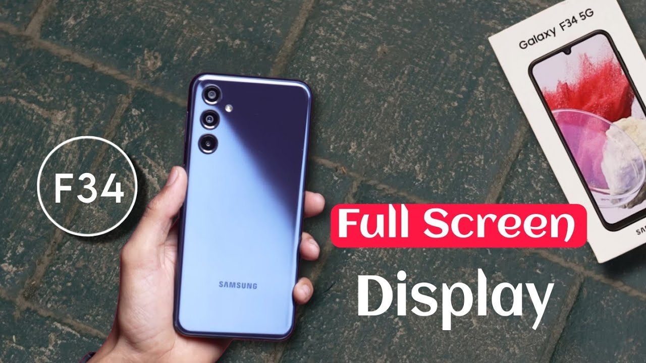 Set Full Screen Display in Samsung Galaxy F34, Samsung F34 5G me Side ...