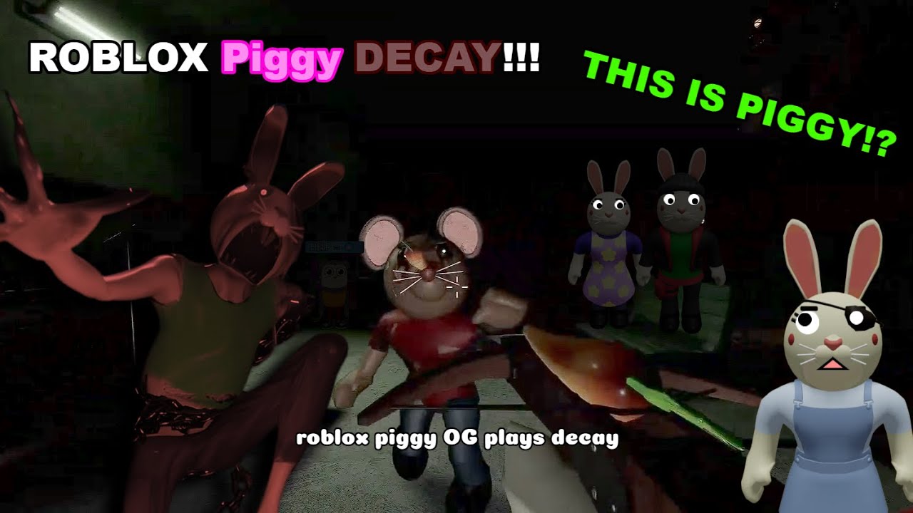 ROBLOX Piggy OG plays decay - YouTube