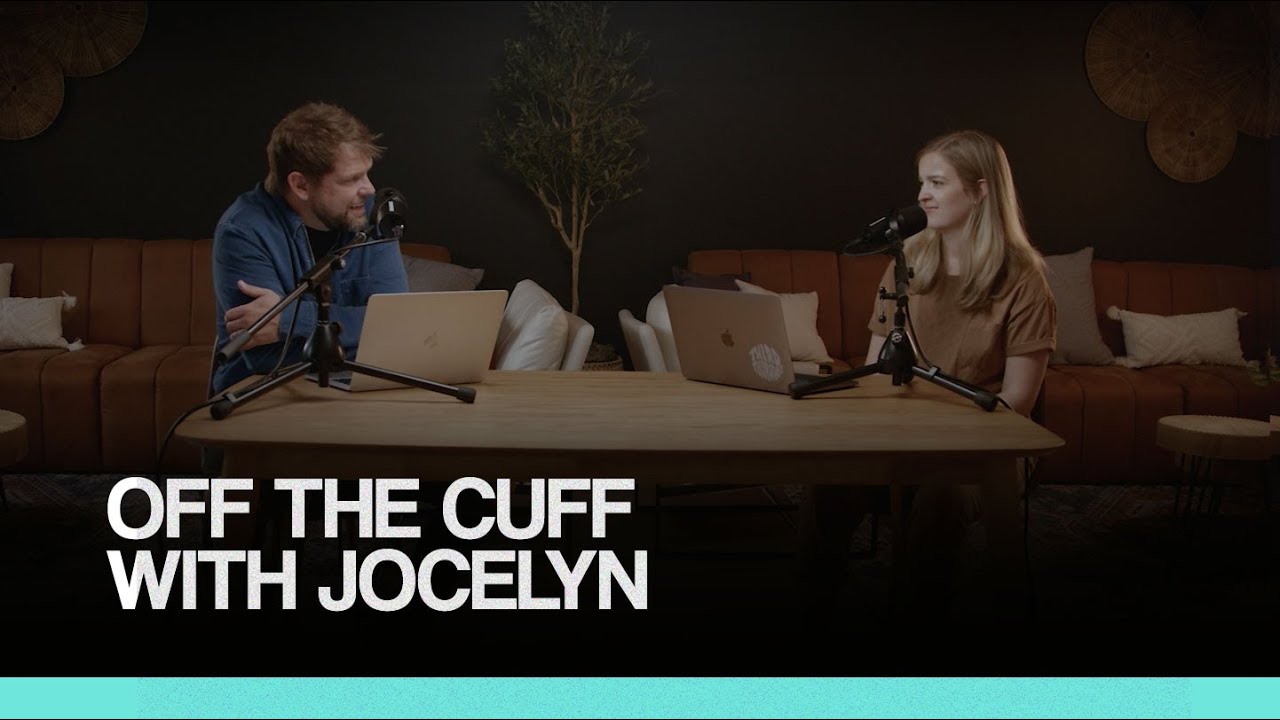 Off the Cuff with Jocelyn - YouTube