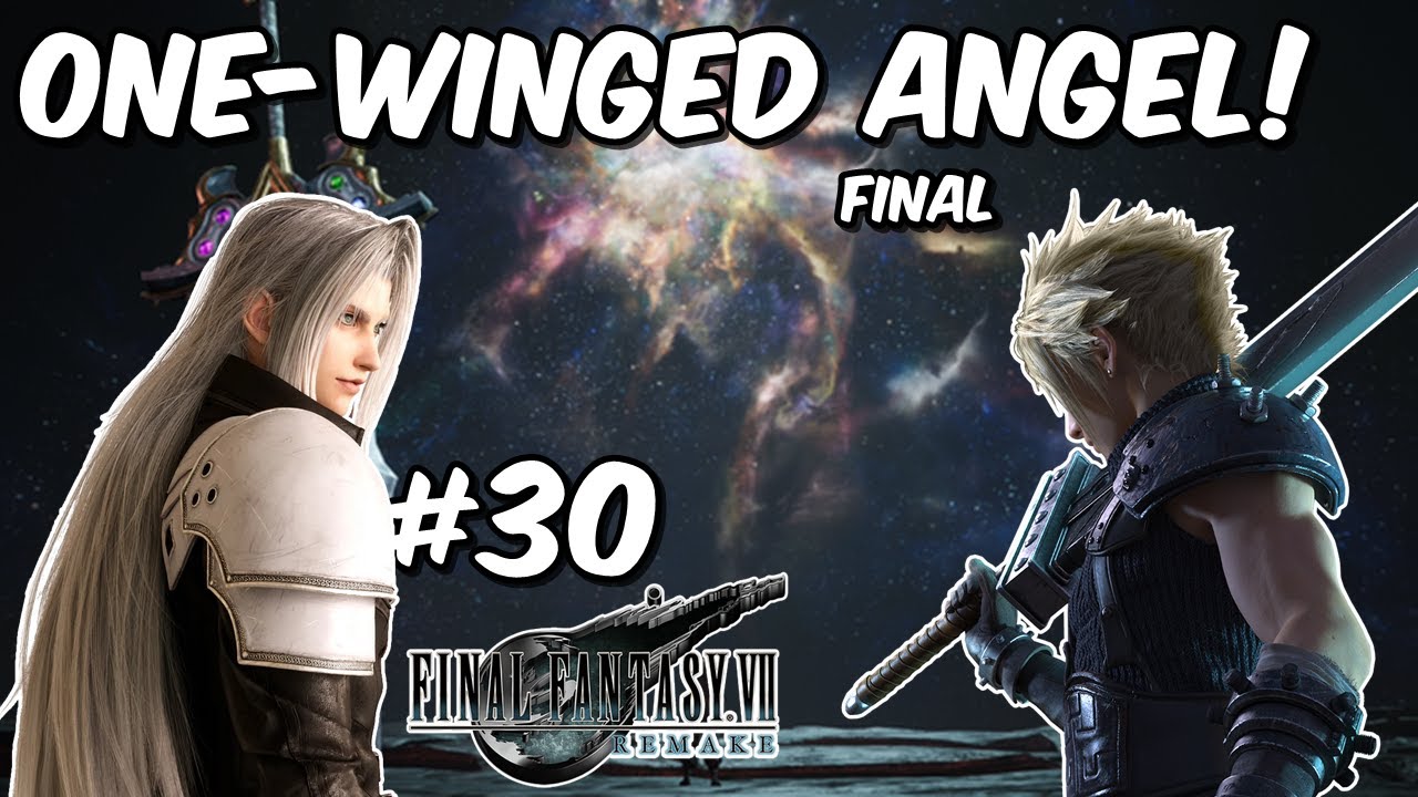 One-Winged Angel | Final Fantasy VII Remake #30 (Final) - YouTube