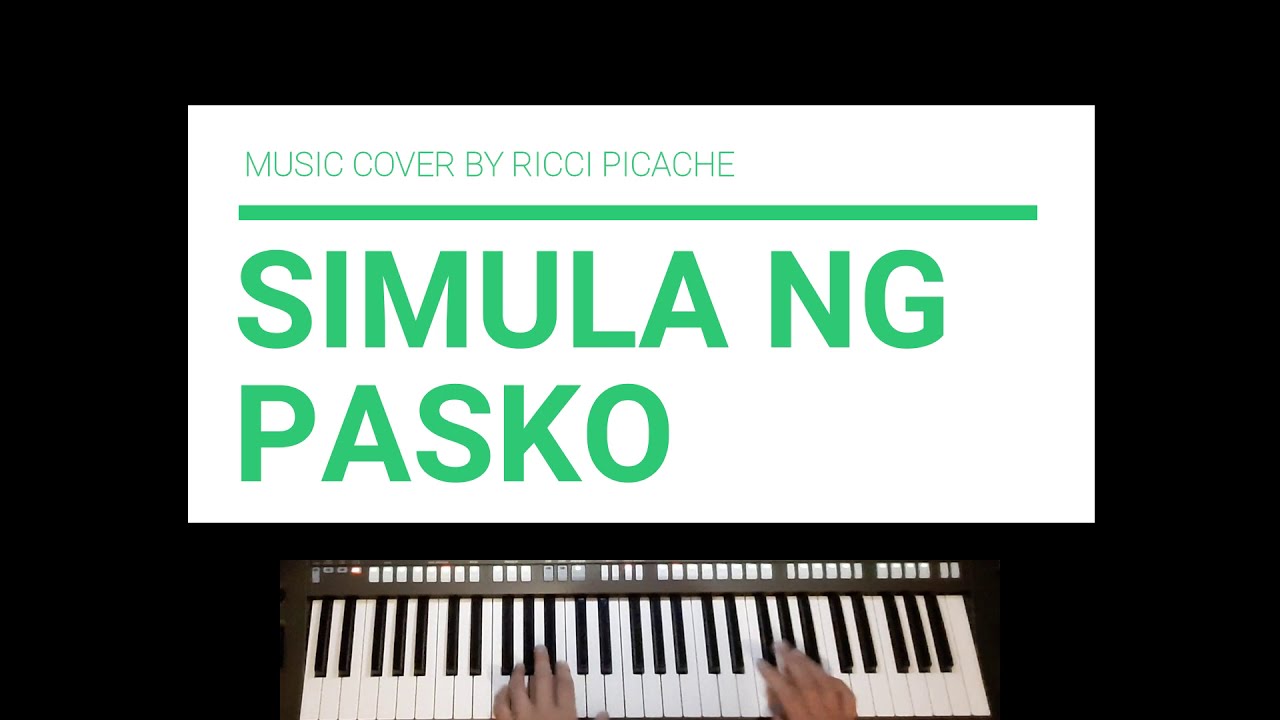 SIMULA NG PASKO with lyrics (Mabuhay SIngers) Music Cover by Ricci ...