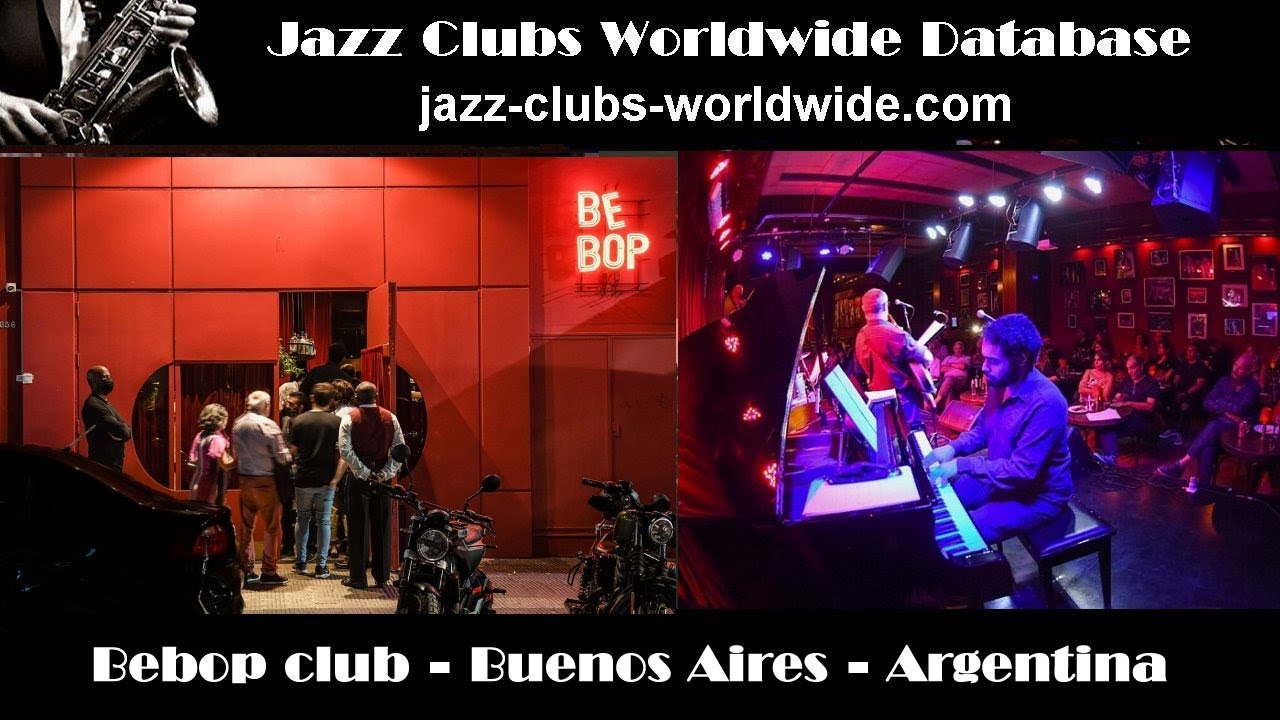 Bebop club, Buenos Aires, Argentina - YouTube