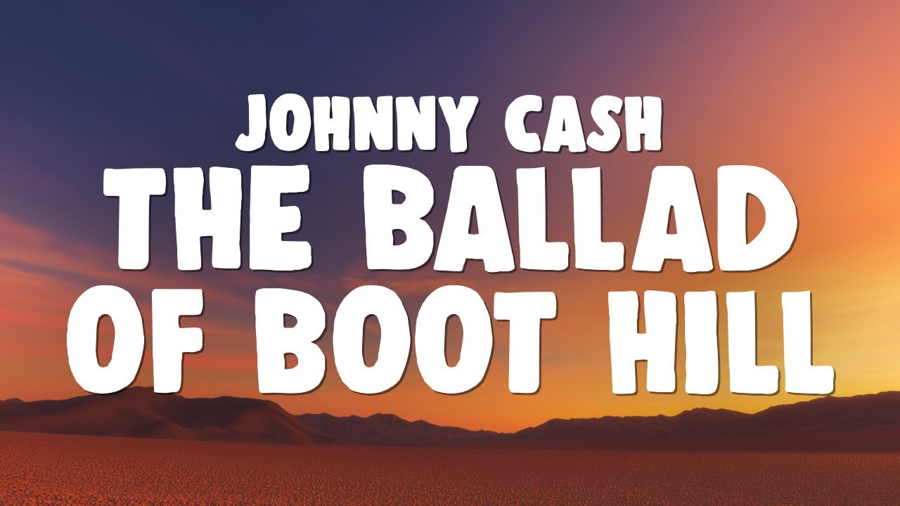Johnny Cash - The Ballad of Boot Hill - YouTube