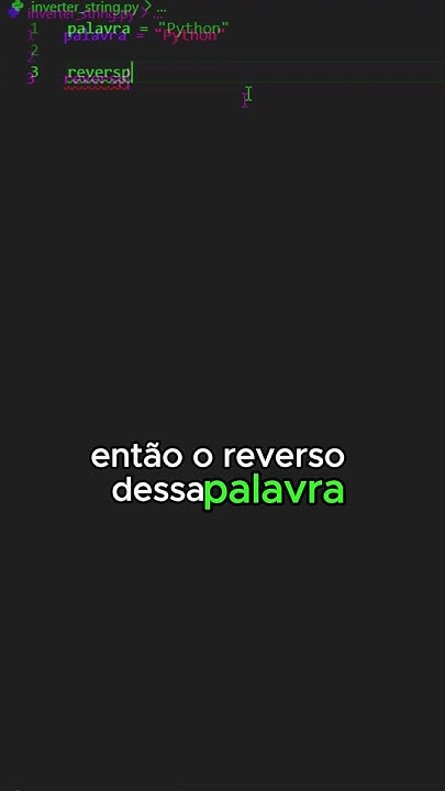 Desafio Python Como Inverter Uma String Python Programação Aprenderpython Dicaspython