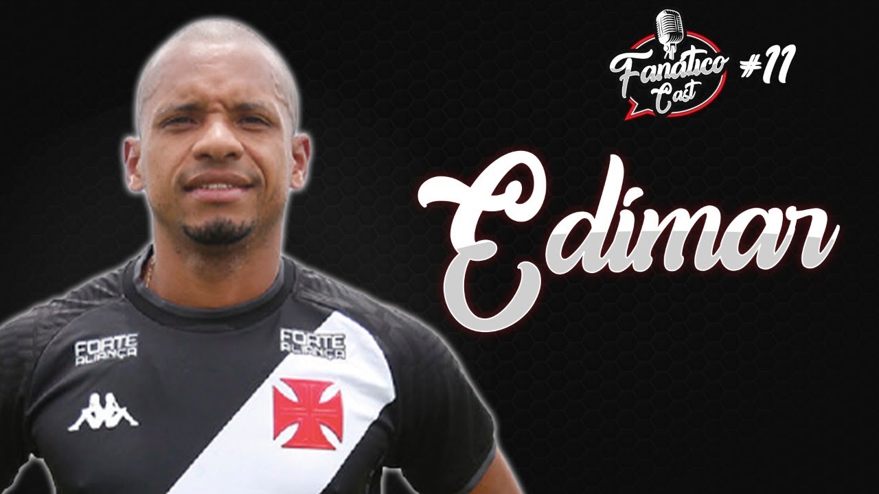 EDIMAR - Fanático Cast #11 - YouTube