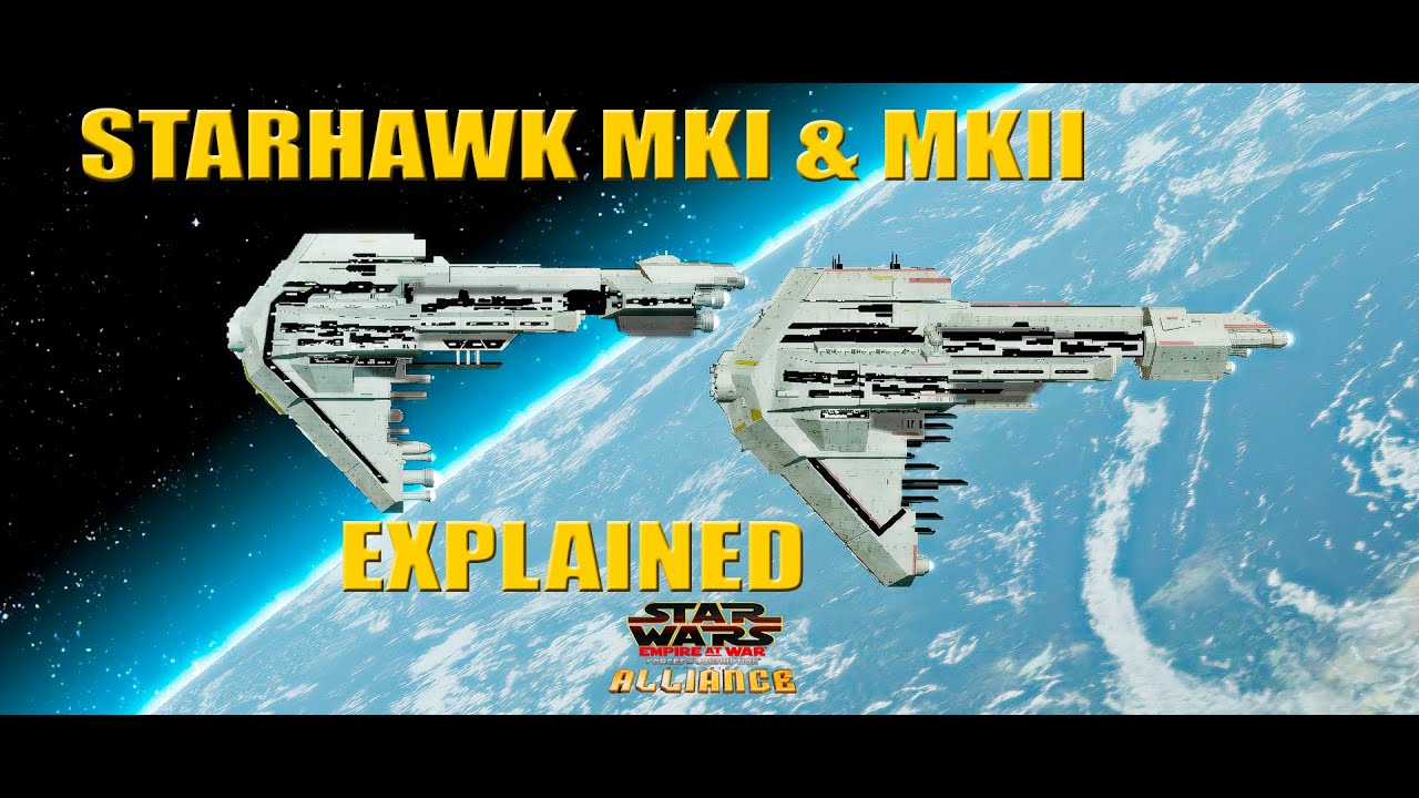 Starhawk MKI & MKII Explained - Star Wars - Empire at War - YouTube