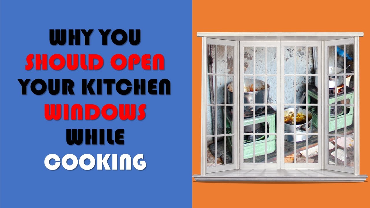 Why you should open the windows while cooking - YouTube