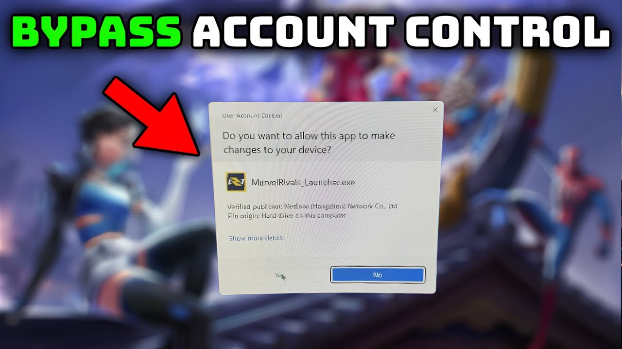 How to Bypass User Account Control When Starting Marvel Rivals - YouTube