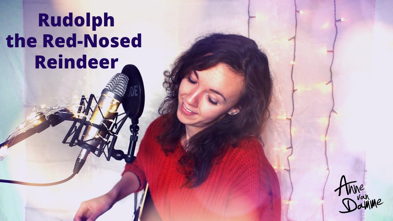 Rudolph the Red-Nosed Reindeer | Anne van Damme (Acoustic Cover) - YouTube