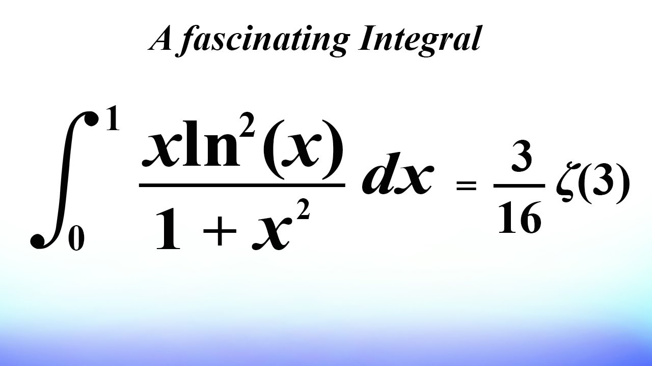 Integral xln^2x/1+x^2 from 0 to 1 - YouTube