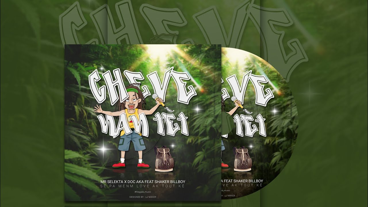 Cheve Nan Tèt Mr-Selekta Ft Doc aka X Shaker #reggaemusic #reality ...