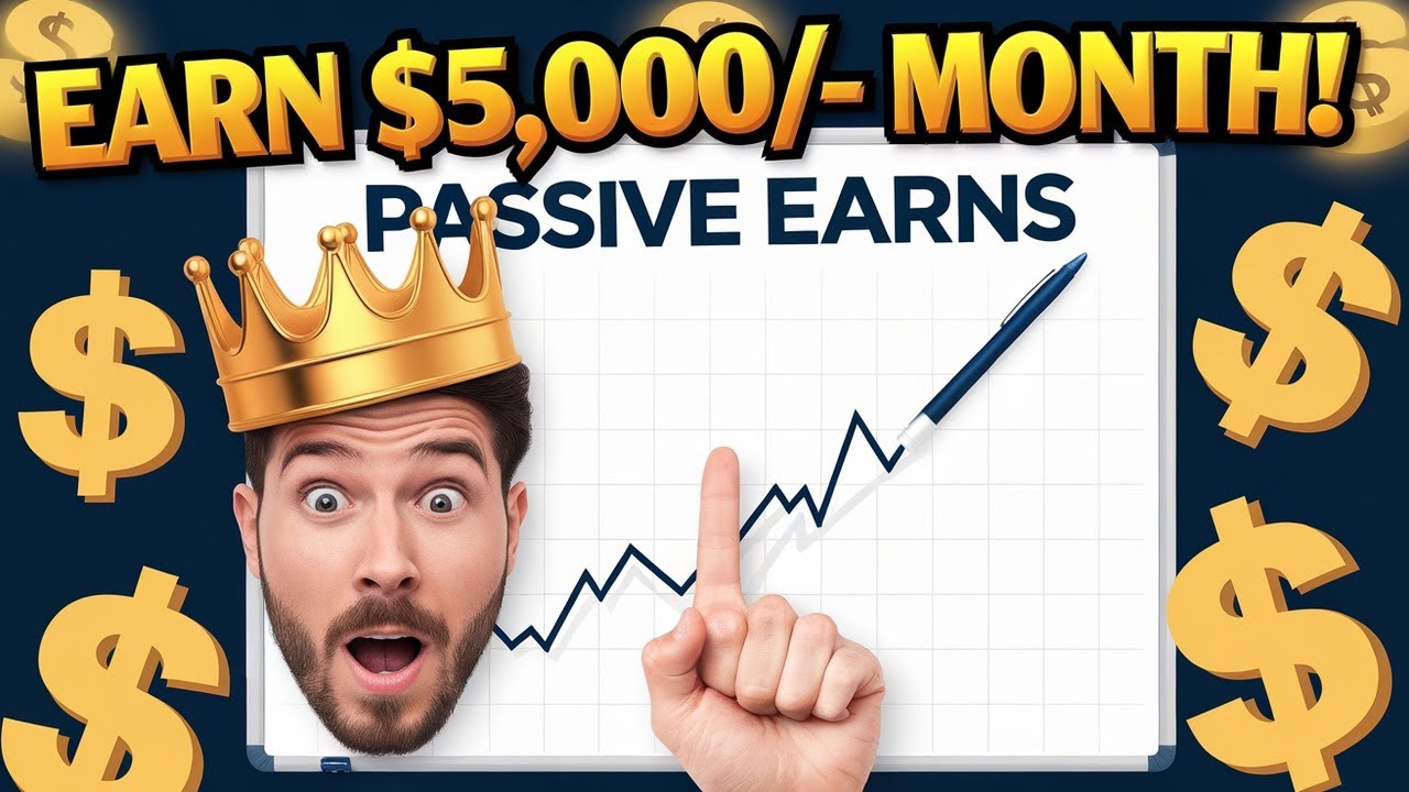 Best Passive Income Ideas to Earn $5,000 Every Month in 2025| Passive ...