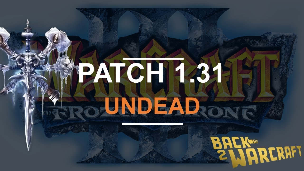 Warcraft 3 - PATCH 1.31 - Undead Balance PTR | New Necro & Item - YouTube