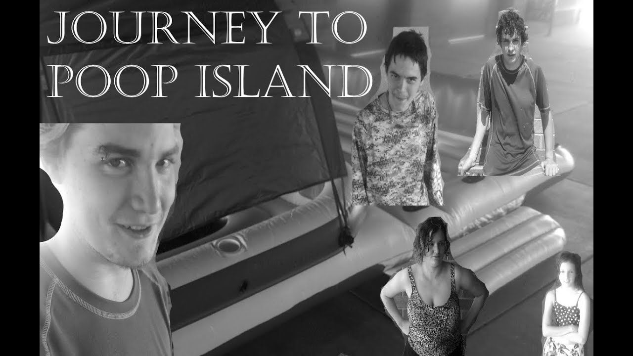 Journey To Poop Island - YouTube
