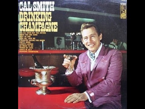 Cal Smith "Drinking Champagne" full vinyl album - YouTube
