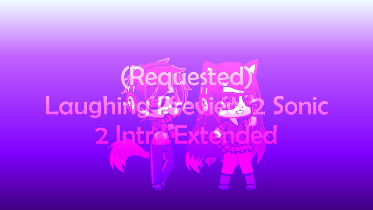 (Requested) Laughing Preview 2 Sonic 2 Intro Extended - YouTube