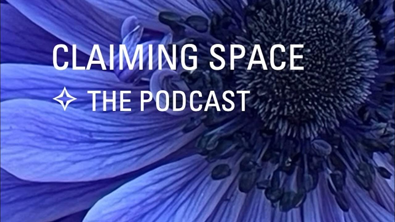 Claiming Space the podcast - Episode 1 - YouTube