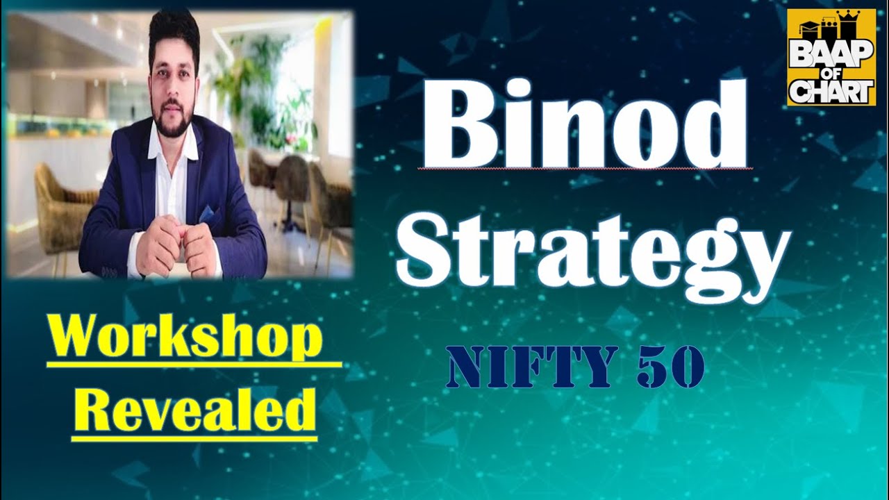 Binod Trading Strategy | Nifty 50 Binod Strategy | BOC | Paid Workshop ...