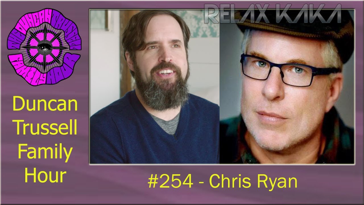 Duncan Trussell Family Hour #254 - Chris Ryan - YouTube