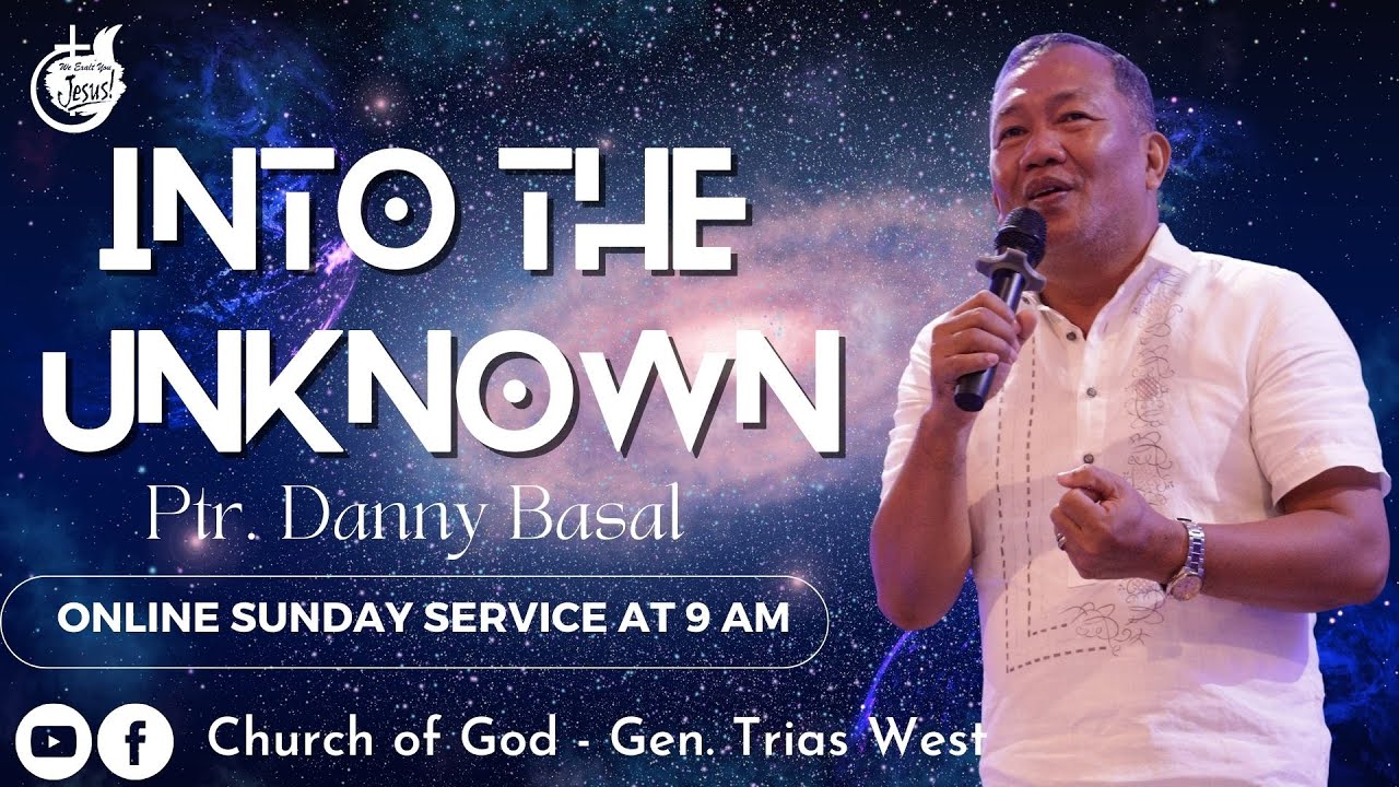 INTO THE UNKNOWN | PTR. DANNY BASAL - YouTube