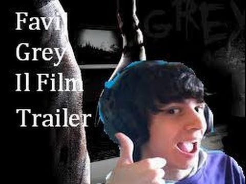 Favij - Grey Il Film Trailer - YouTube