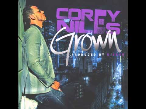 Corey Niles - Grown - YouTube