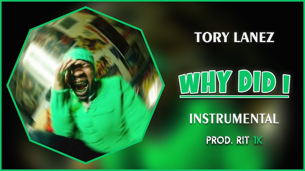 Tory Lanez - Why Did I | Instrumental [Prod. RIT 1K] - YouTube