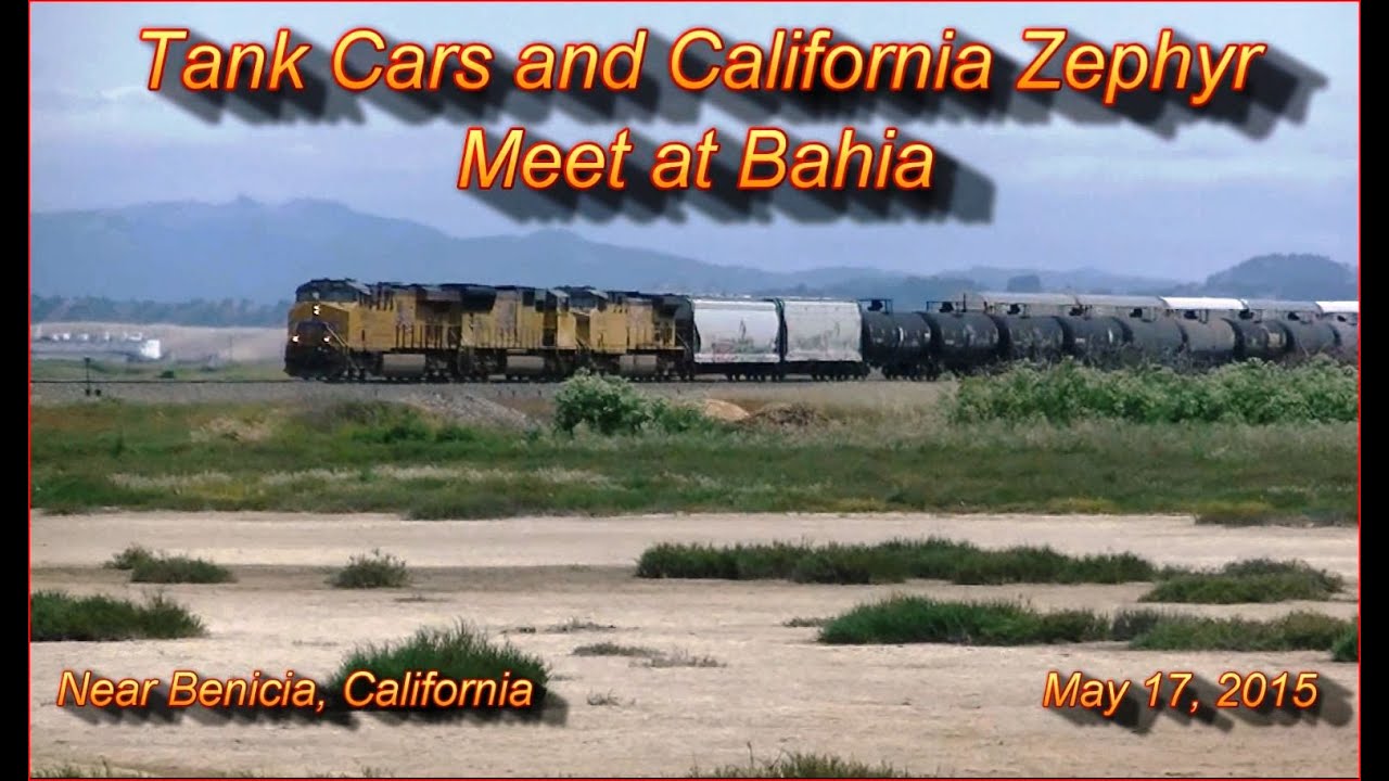 [HD] Tank Cars and Calif Zephyr Meet at Bahia, May 17 2015 - YouTube