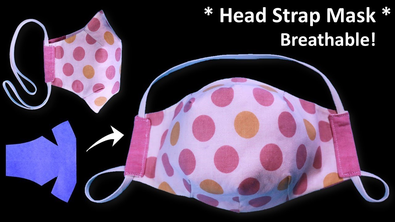 New DIY Fabric Face Mask Sewing Tutorial with Filter | Breathable Head ...