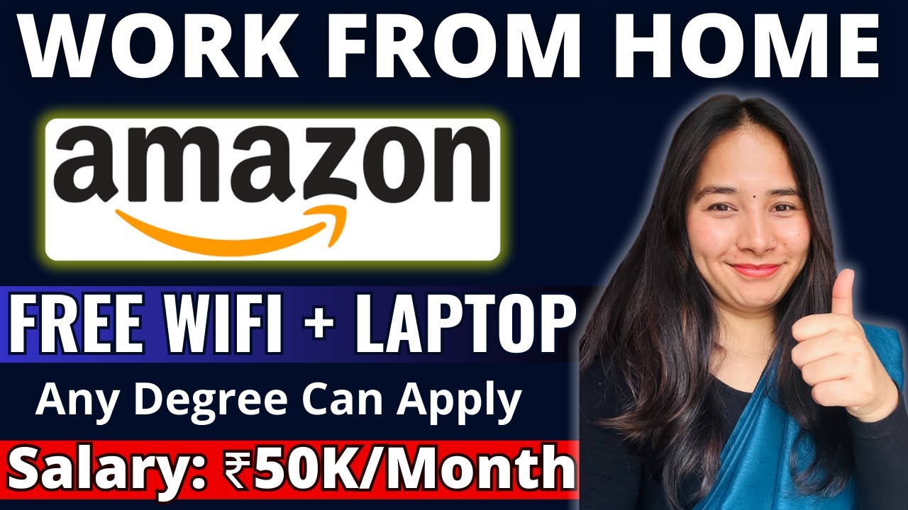 Amazon Hiring Work From Home 🥳🔥| Amazon Work From Home Job | FREE ...