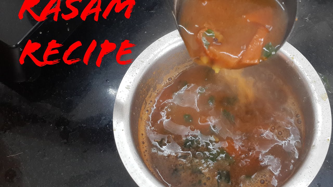RASAM RECIPE || HOW TO MAKE RASAM - YouTube
