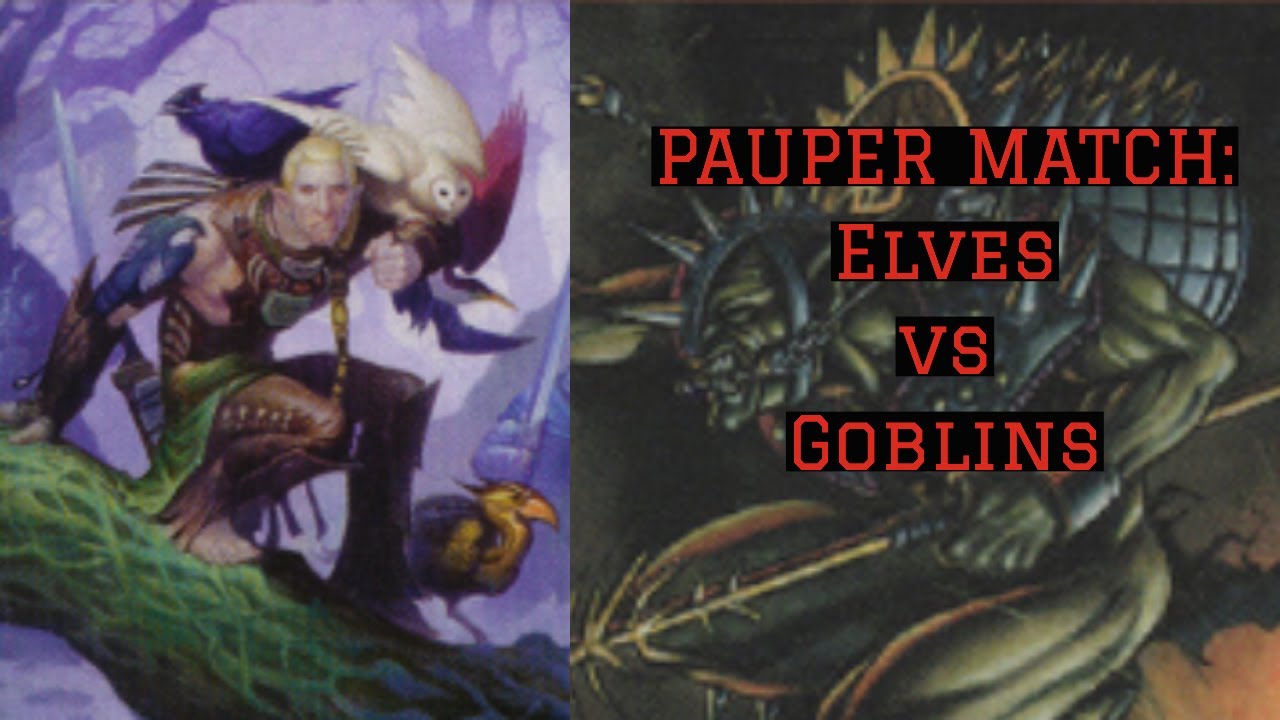 PAUPER MATCH: Elves vs Goblins! - YouTube