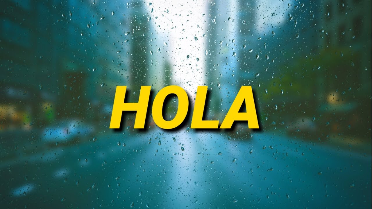 Dalex - Hola (Letra) - YouTube