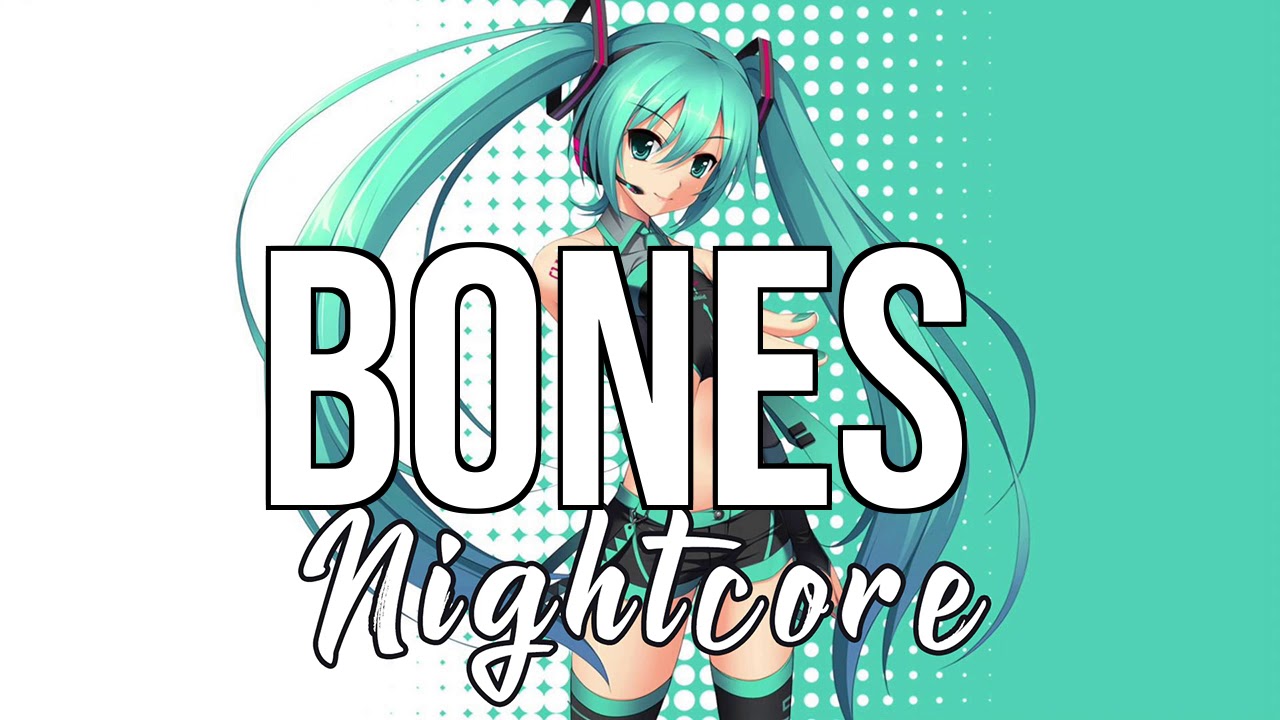 (NIGHTCORE) Bones (feat. OneRepublic) - Galantis - YouTube