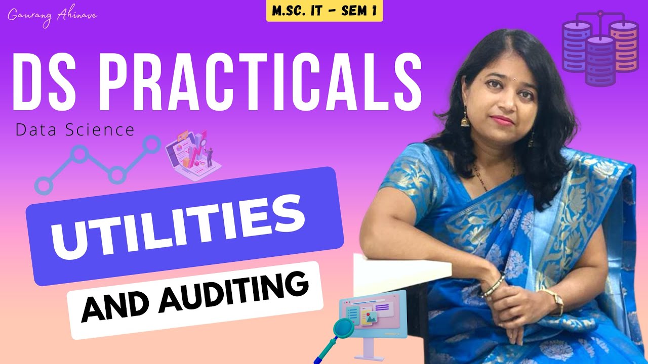 Audit Logging - Utilities and Auditing || DS Practicals || MSc IT - YouTube