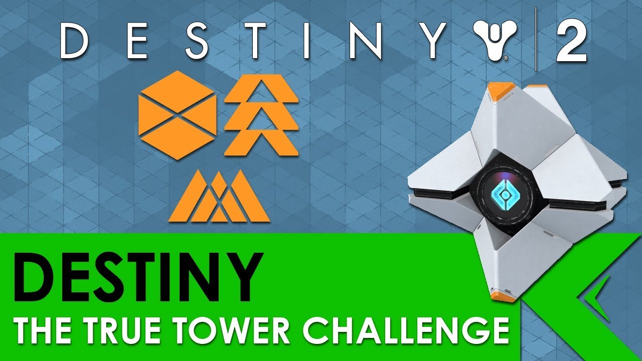 Destiny 2 The True Tower Challenge - YouTube