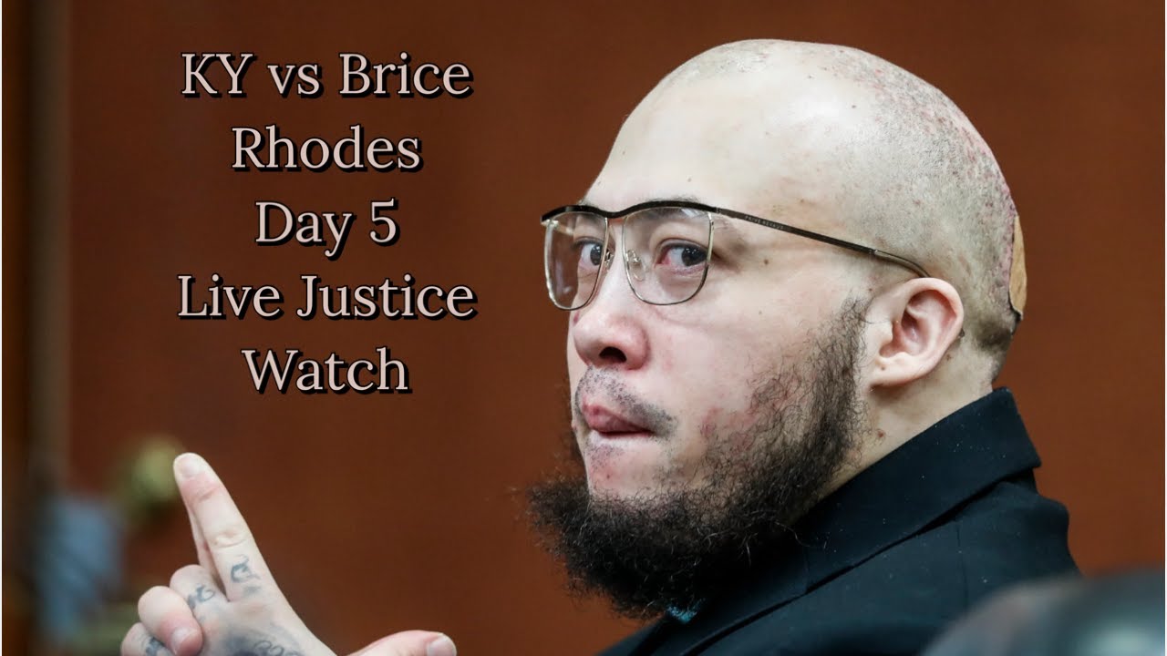 WATCH LIVE: Triple Murder Trial — KY v. Brice Rhodes — Day Five - YouTube