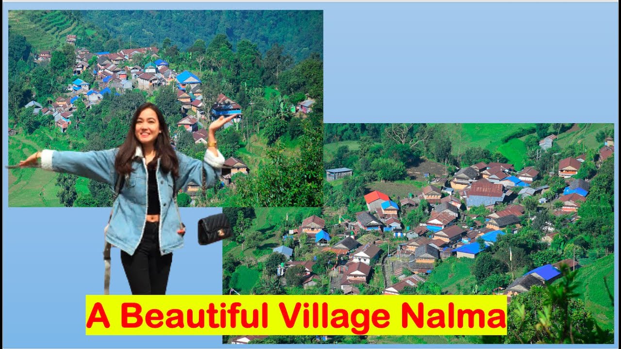 Nalma Village, Beautiful tourism destination - YouTube
