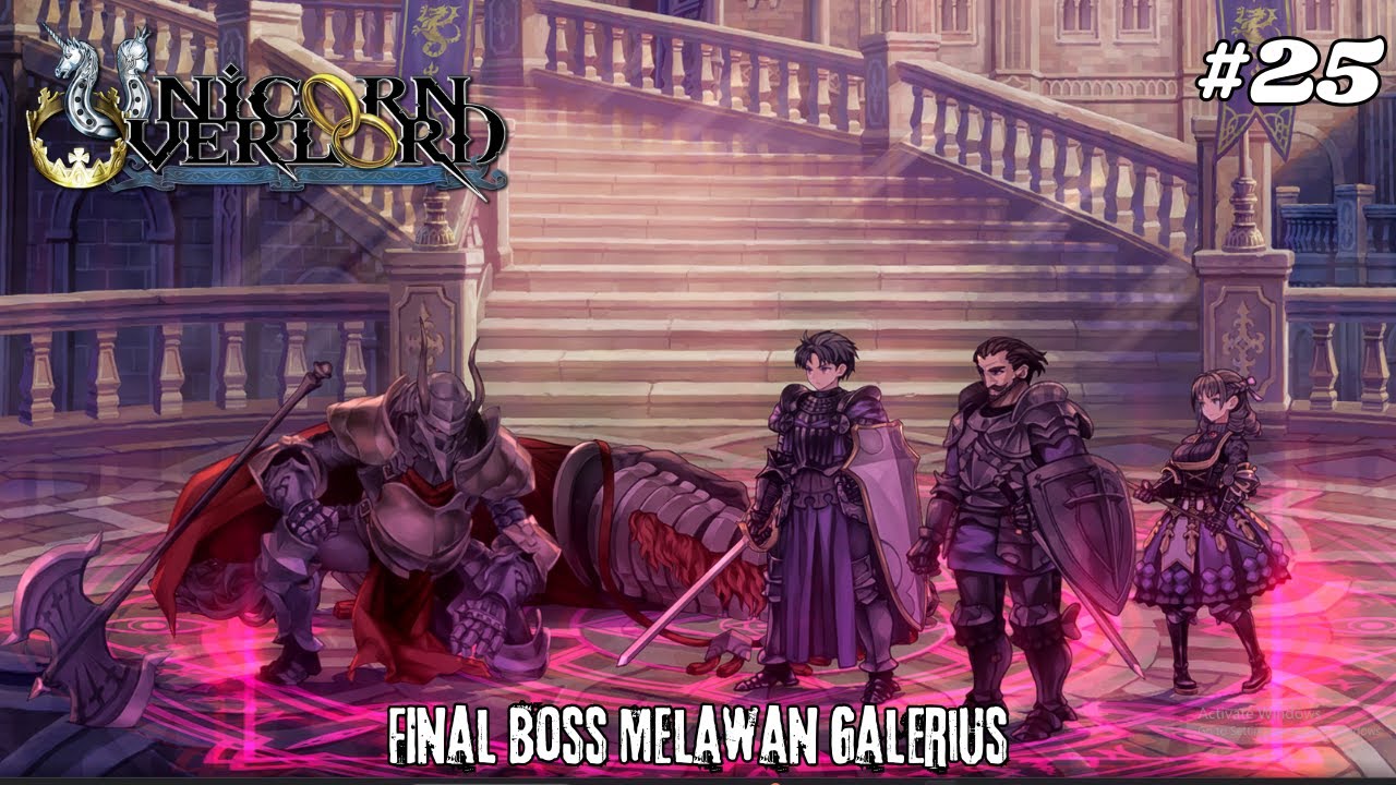 Final Boss Melawan Galerius | Unicorn Overlord Gameplay Indonesia - YouTube