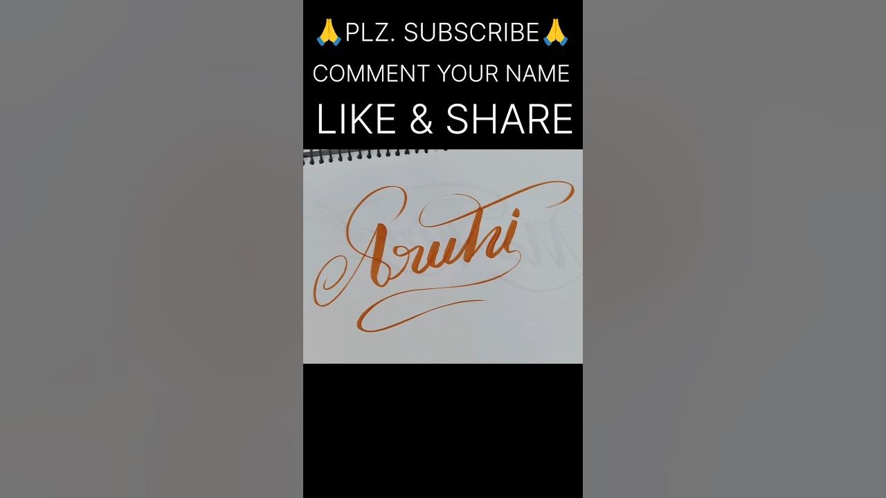 Aruhi name beautiful calligraphy 🙏 #youtubeshort #brushpencalligraphy #aksharlekhancalligraphy ...