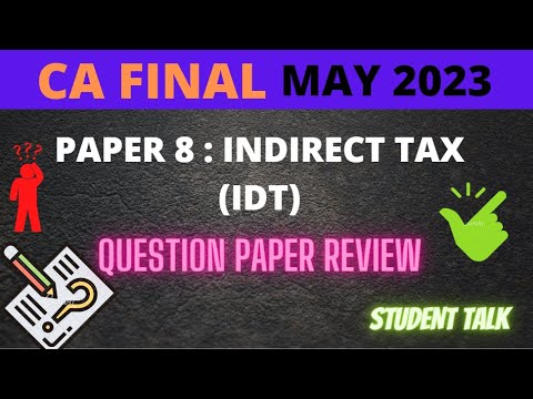 CA Final INDIRECT TAX Paper Review & ANSWERS | CA FINAL IDT PAPER ...