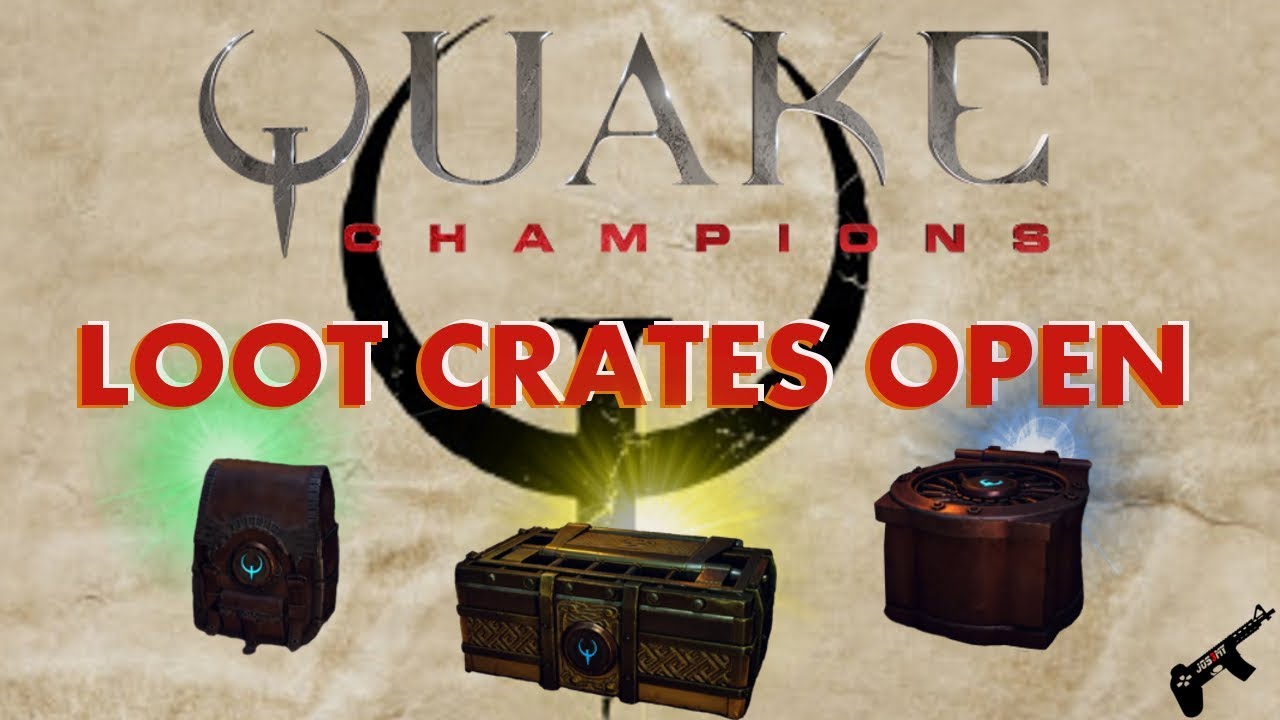 Quake Champions Loot boxes - YouTube