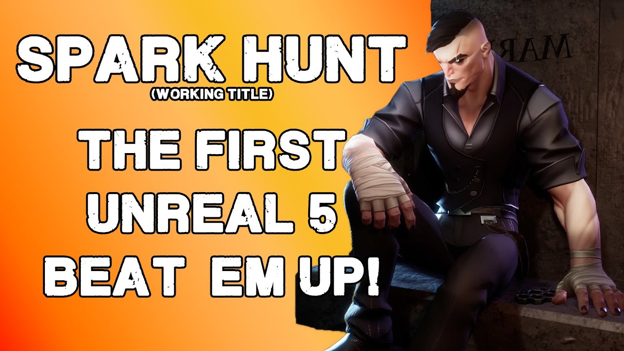 Spark Hunt - Unreal 5 Beat 'em Up - AWESOME GAME! - YouTube