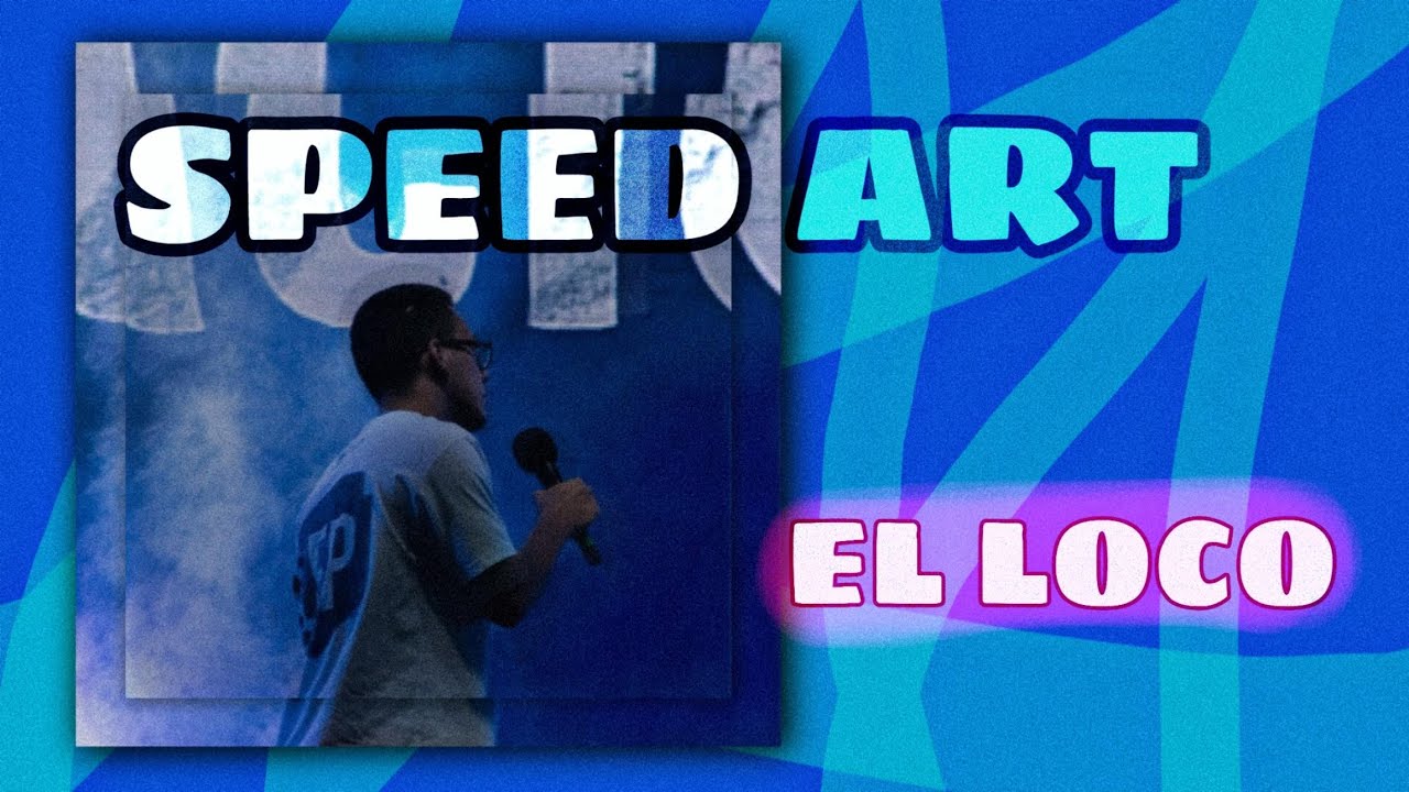 Speed Art de EL LOCO | Nicco :) - YouTube