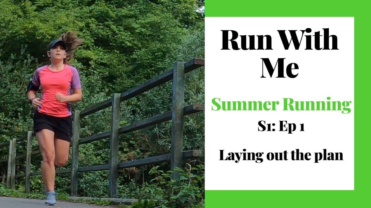 Summer Running Challenge - Series 1, Episode 1 - Let’s get back into ...