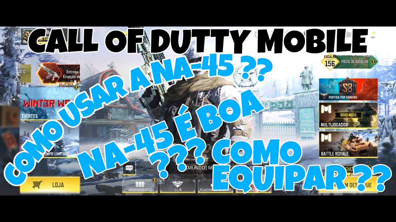 COMO EQUIPAR E COMO USAR A NA-45 COD MOBILE - NA45 É BOA ? VALE APENA ...