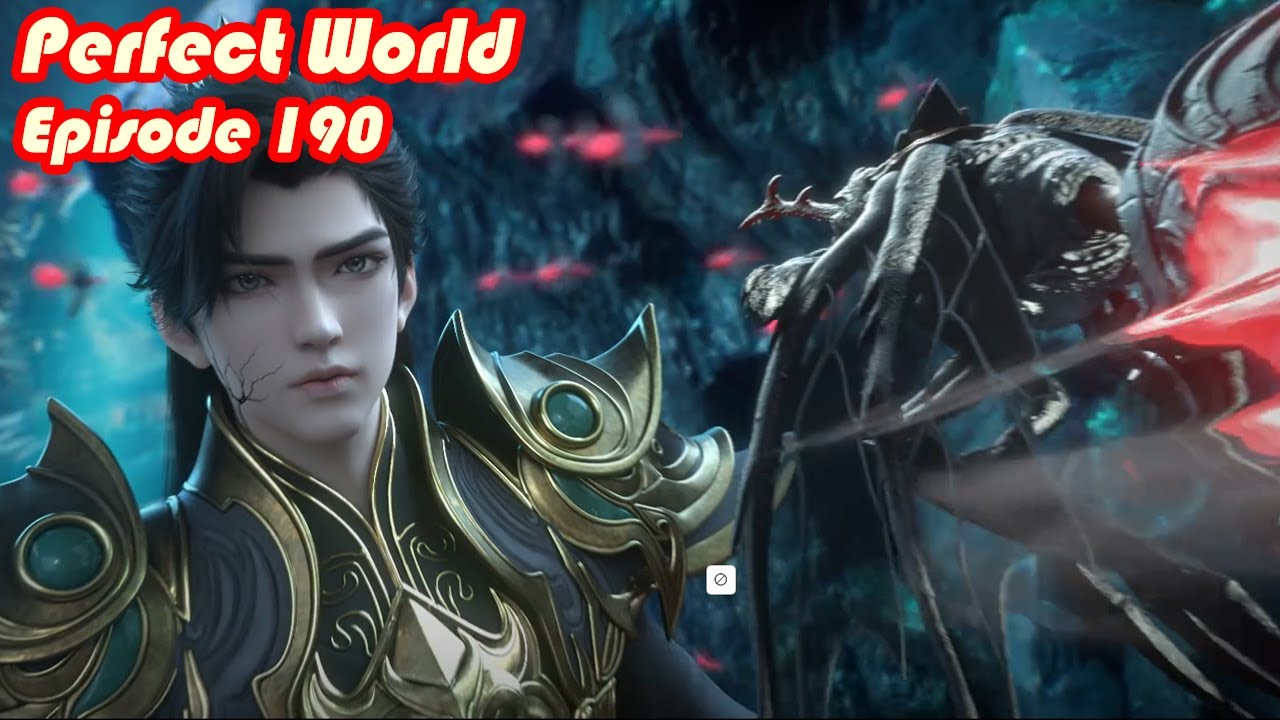Indo Sub Perfect World Ep190 Part 3🛎 Youtube