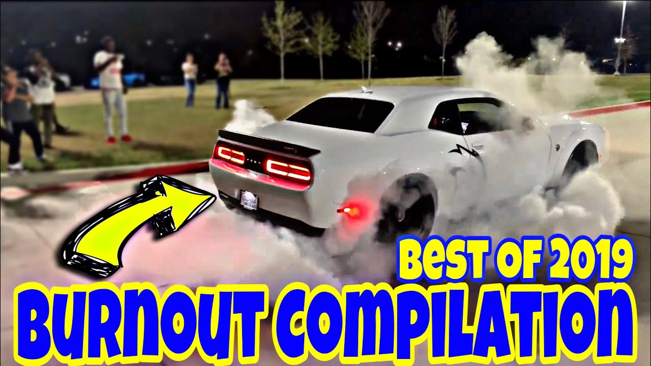 Best Burnout Compilation Of 2019/He Wrecked His Dodge Charger - YouTube