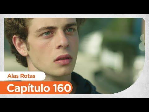 Alas Rotas | Kanatsiz Kuslar - Capítulo 160 Final